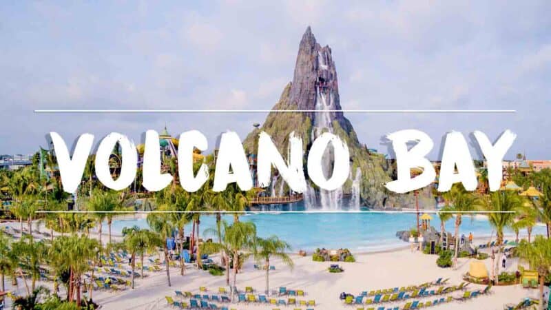 Volcano Bay | A Guide To Universal Orlando's Water Park