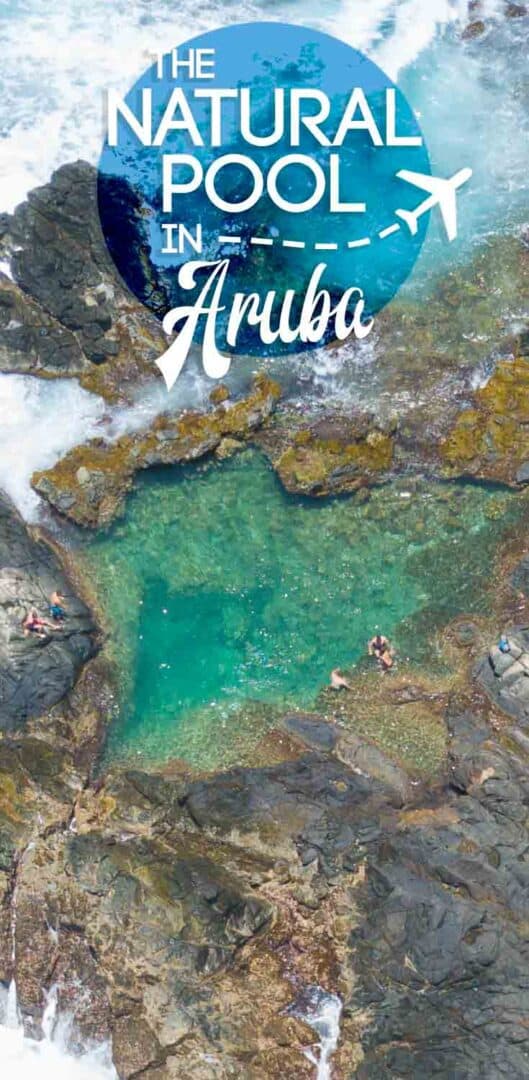 Everything You Need To Know: The Aruba Natural Pool In 2026