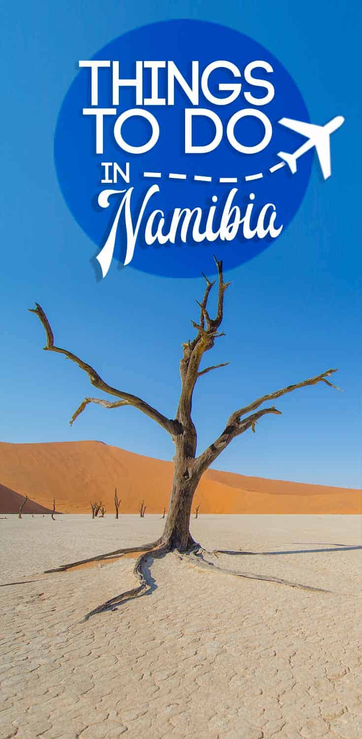 25 Epic Things To Do In Namibia - GETTING STAMPED