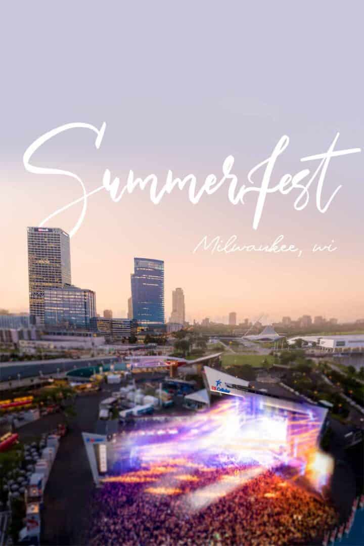 Top 7 Reasons To Visit Summerfest + Local's Tips To The Fest