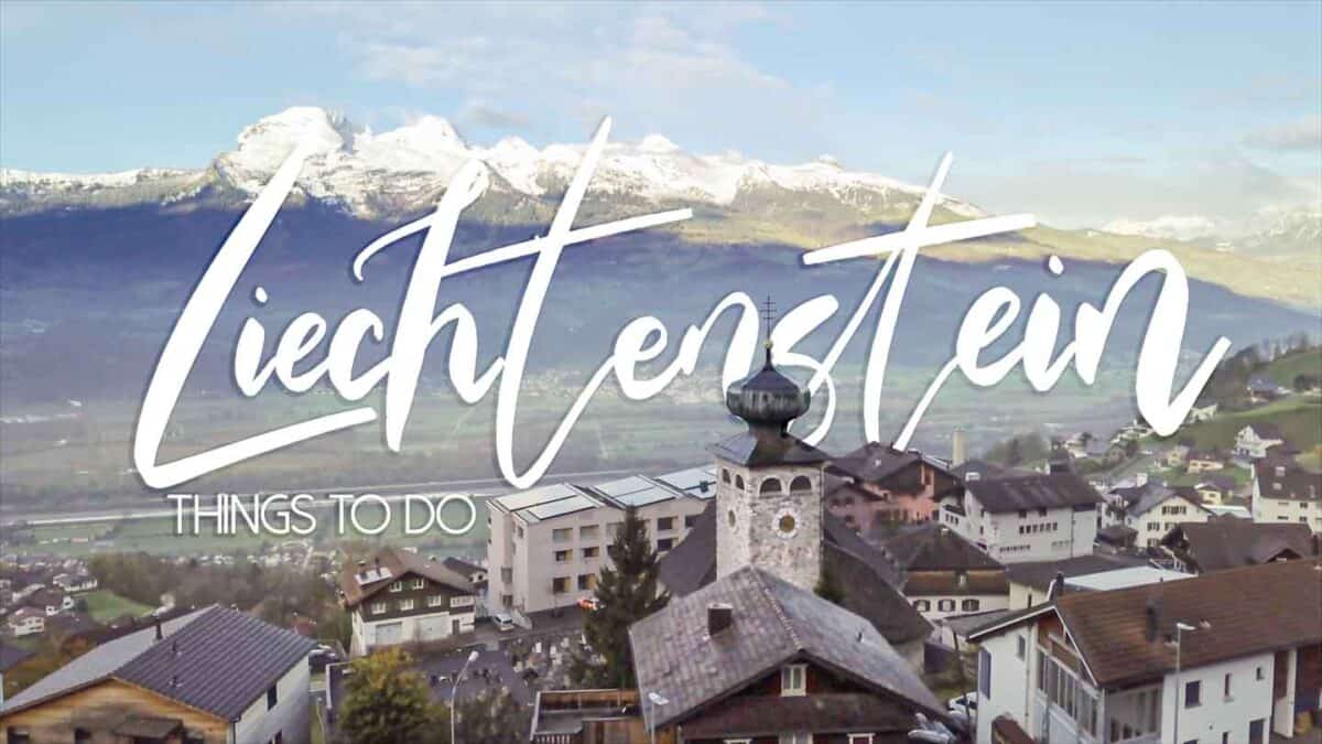 11 Fun, Quirky And Unique Things To Do In Liechtenstein