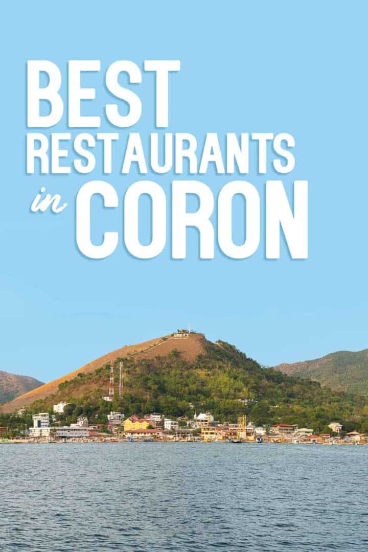 Top 10 Best Restaurants In Coron, Philippines | 2024 Guide