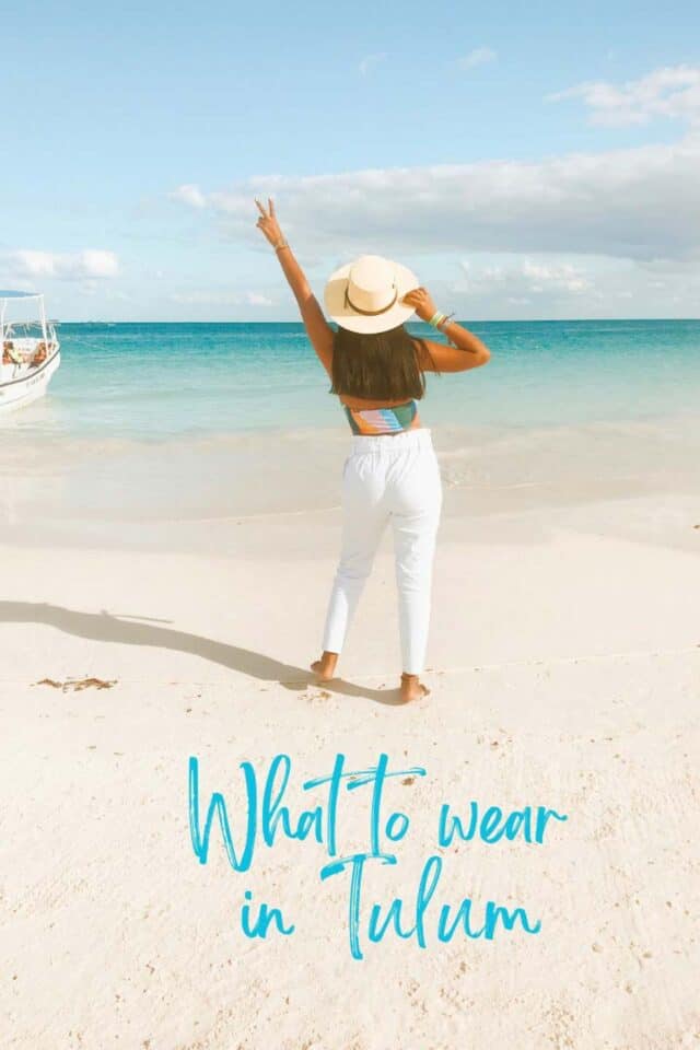 Tulum Packing List - What To Wear In Tulum 2024 Guide